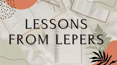 Lessons From Lepers The Genesis Project Co