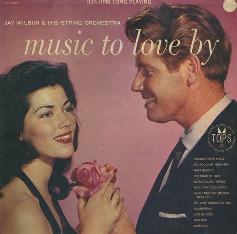 Unearthed In The Atomic Attic Music To Love By Jay Wilbur