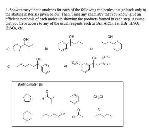 Solved Show Retrosynthetic Analyses For Each Of The