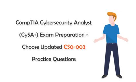Comptia Cybersecurity Analyst Cysa Exam Preparation Choose Updated Comptia Cybersecurity Analyst Cysa Exam Preparation Choose Updated