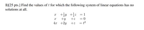 Solved 1 25 Pts Find The Values Of T For Which The Chegg Com