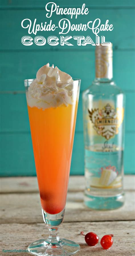 Pineapple Upside Down Cake Cocktail The Farmwife Drinks