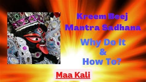 Power Of Kreem Beej Mantra Sadhana Youtube