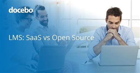 Lms Saas Vs Open Source