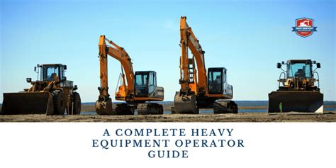 The Ultimate Guide To Heavy Equipment Operator Job Descriptions All