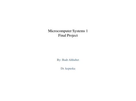 Ppt Microcomputer Systems 1 Final Project Powerpoint Presentation