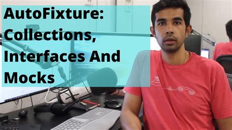 Autofixture Collections Interfaces And Mocks Youtube