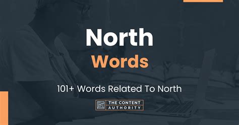 North Words 101 Words Related To North