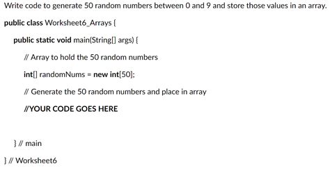 Solved Write Code To Generate Random Numbers Between Chegg