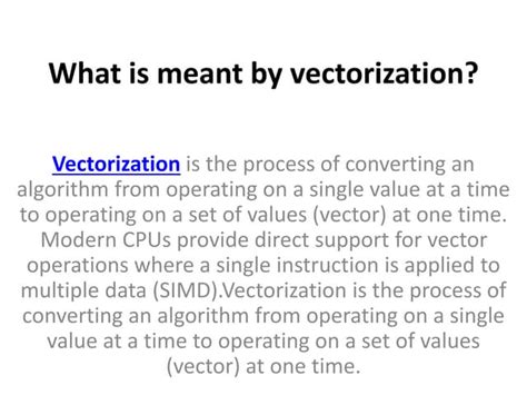what is meant by vectorization pptx computing technology and computing