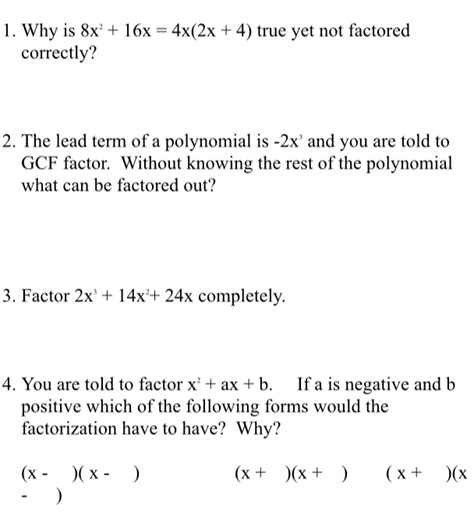 Solved Why Is 8x216x4x2x4 True Yet Not Factored Correctly 2