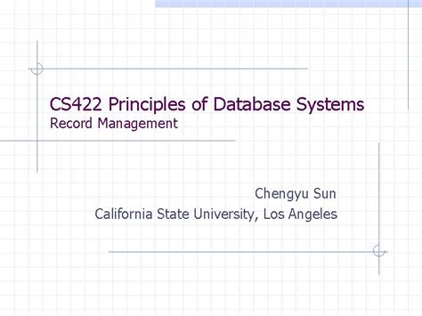 CS Principles Of Database Systems Record Management