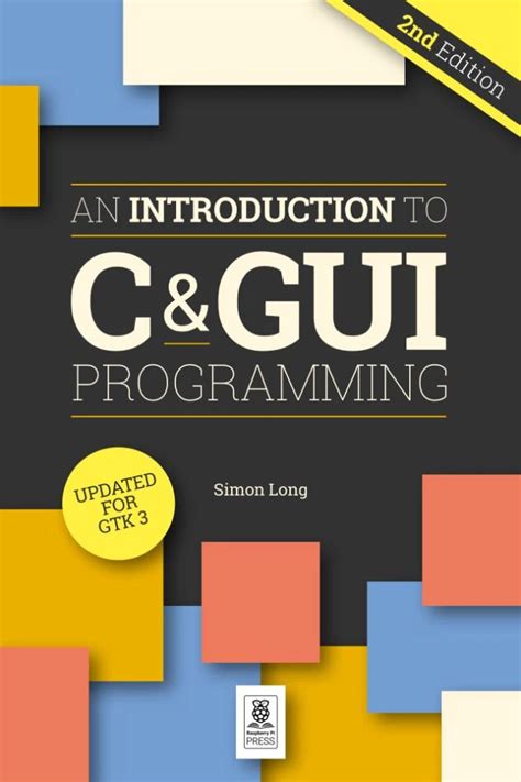 An Introduction to C & GUI Programming, 2nd Edition - Free download book (pdf, epub)