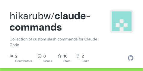Github Hikarubwclaude Commands Collection Of Custom Slash Commands