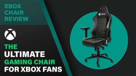 Maxnomic Xbox 2 0 Ofc Review The Ultimate Gaming Chair For Xbox Fans