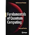 Fundamentals Of Quantum Computing Theory And Practice Kasirajan Venkateswaran
