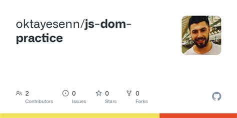 Github Oktayesennjs Dom Practice