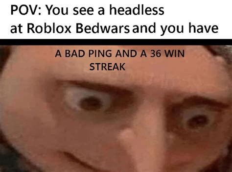 pov r robloxbedwarsmemes