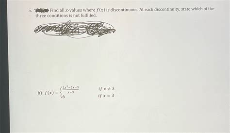 solved find all x values where f x ﻿is discontinuous at