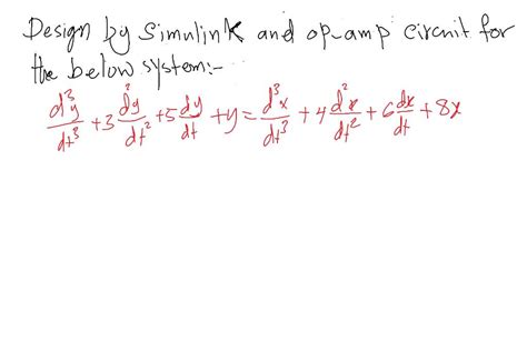 Solved Design By Simulink Matlab And Op Circuit For The Chegg