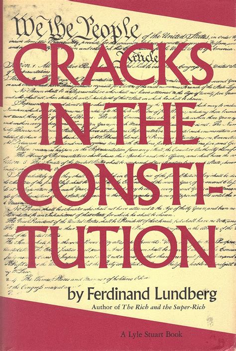 Cracks In The Constitution Ferdinand Lundberg Carol Bram