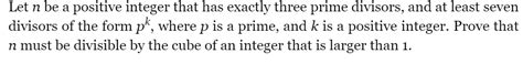 Solved Let N Be A Positive Integer That Has Exactly Three Chegg