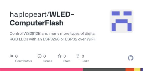 GitHub Haplopeart WLED ComputerFlash Control WS2812B And Many More