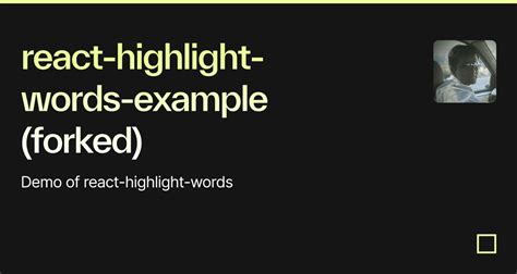 React Highlight Words Example Forked Codesandbox