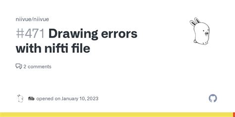 Drawing Errors With Nifti File · Issue 471 · Niivueniivue · Github