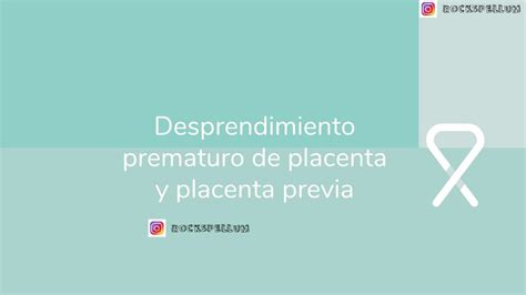 Desprendimiento Prematuro De Placenta Y Placenta Previa UDocz