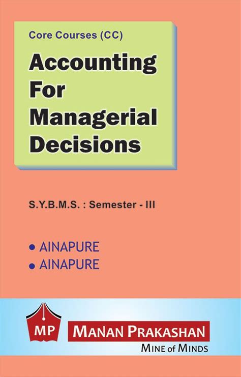 Accounting For Managerial Decisions Sybms Semester Iii Manan Prakashan The Stranger Books