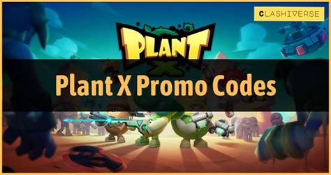 Plant X Codes For January 2026 New Promo Codes
