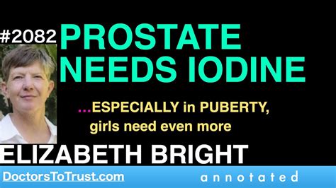 Elizabeth Bright P2 Prostate Needs Iodine Especially In Puberty