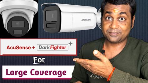 Best Ip Camera For Large Coverage In India Acusense Darkfighter Ip