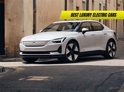Best Luxury Electric Cars U S 2025 Buyers Guide Carvira