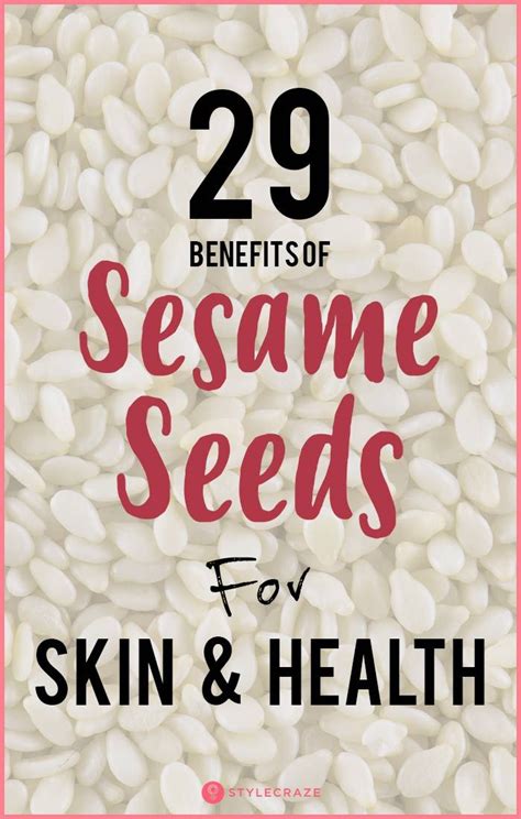 29 Amazing Benefits Of Sesame Seeds For Skin And Health Artofit