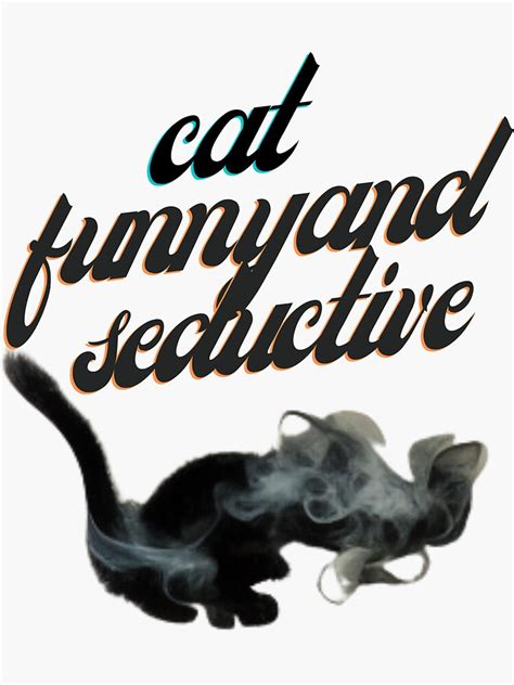 Cat Funny And Seductive Sticker For Sale By Alamhmmed Redbubble