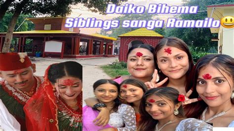 Daiko Bihema Vlogs Jutho Pareko Karanle Mandirma Bihe Sampanna Youtube