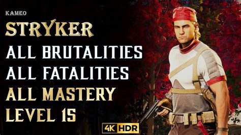 MK Stryker Kameo All Brutalities Fatalities Rewards Full Mastery K HDR Mortal Kombat