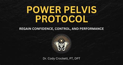 The Exercise Bank — Your Toolbox For Mastery 🛠️ · Power Pelvis Protocol