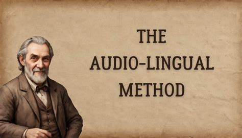 The Audio Lingual Method A Complete Guide Linguarian