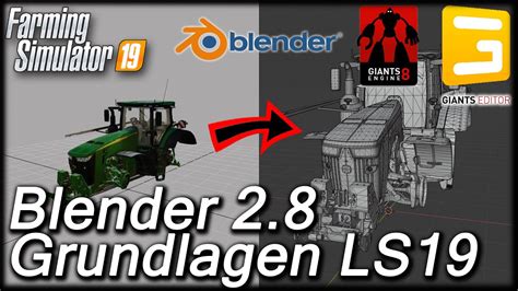 Ls19 Modding 25 Blender 28 Grundlagen Zum Programm Import Export