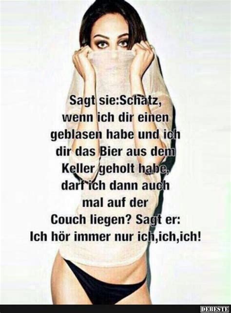 Schatz Wenn Ich Dir Einen Geblasen Habe DEBESTE De
