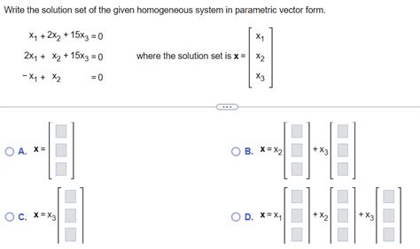 Solved Write The Solution Set Of The Given Homogeneous Chegg