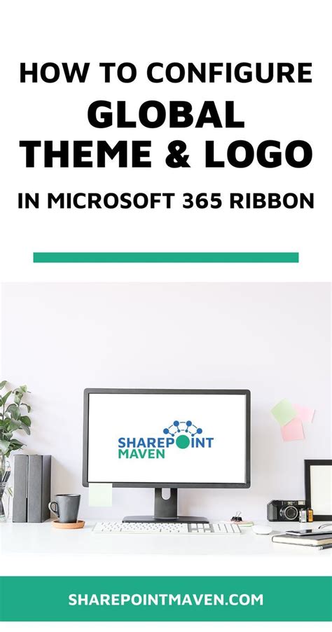 Configure Global Theme And Logo In Microsoft 365 Ribbon