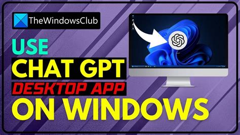 ChatGPT Desktop App For Windows 11 10 YouTube