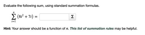 Solved Evaluate The Following Sum Using Standard Summation Chegg Com