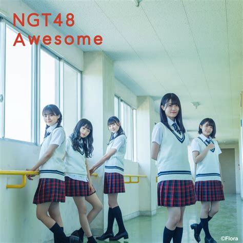 Ngt48、6thシングルは「awesome」。20周年の＜にいがた総おどり＞とコラボ Barks