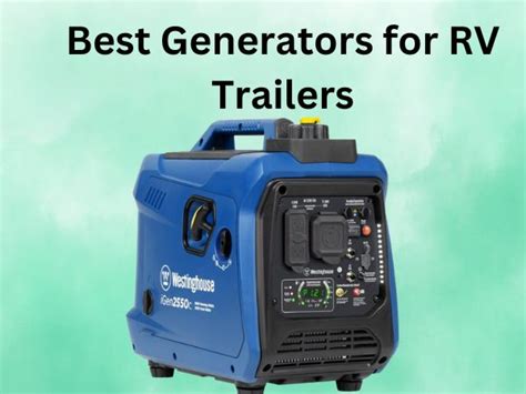 What Is The Best Generators For Rv Trailers [in 2025]