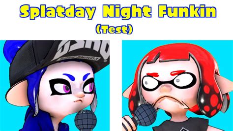 [fnf X Splatoon] Splatday Night Funkin Test Ft Nasho Youtube